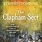 The Clapham Sect: How Wilberforce's Circle Transformed Britain: Amazon ...
