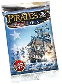 Pirates Of The Revolution Unlimited Booster Pack Constructible Strategy ...