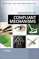 Compliant Mechanisms: Larry L. Howell: 9780471384786: Amazon.com: Books