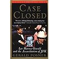 Case Closed: Lee Harvey Oswald and the Assassination of JFK: Posner ...