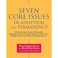 Seven Core Issues in Adoption and Permanency: A Comprehensive Guide to ...