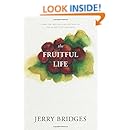 The Fruitful Life: Jerry Bridges: 9781600060274: Amazon.com: Books