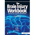 The Brain Injury Workbook: Exercises for Cognitive Rehabilitation ...