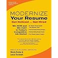 Modernize Your Resume: Get Noticed Get Hired (Modernize Your Career): Enelow, Wendy, Kursmark ...