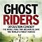Ghost Riders: Operation Cowboy, the World War Two Mission to Save the ...
