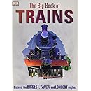 The Big Book of Trains: DK: 9781465453617: Amazon.com: Books