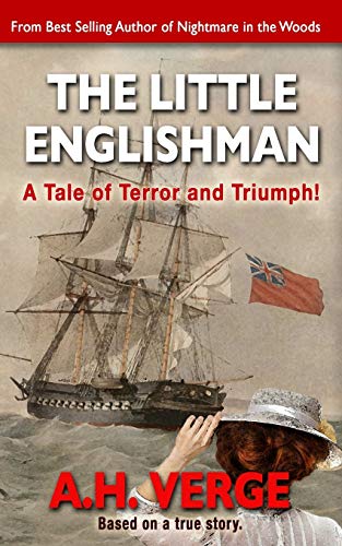 The Little Englishman: A tale of kidnapping, slavery, Indians, hardship ...