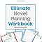 Ultimate Novel Planning Workbook: Worksheets for the Writer: Lana ...