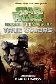 Star Wars, Republic Commando 03: 9783833216534: Amazon.com: Books