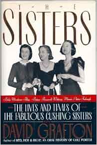 The Sisters: Babe Mortimer Paley, Betsey Roosevelt Whitney, Minnie ...