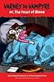 Varney the Vampire; or, The Feast of Blood: James Malcolm Rymer, Curt ...