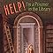 Help! I'm a Prisoner in the Library: Clifford, Eth: 0046442494823 ...