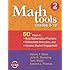 Math Tools, Grades 3-12: 64 Ways to Differentiate Instruction and ...