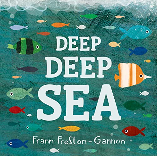 Amazon.com: Deep Deep Sea: 9781843652687: Preston-Gannon, Frann: Books