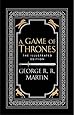 A Game of Thrones. 20th Anniversary Illustrated Edition A Song of Ice ...