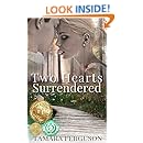 Amazon.com: TWO HEARTS SURRENDERED (Two Hearts Wounded Warrior Romance Book 1) eBook: Tamara ...