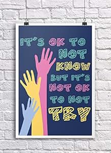 Amazon.com: JSC374 Its Okay To Not Know Classroom Poster | 18-Inches By ...