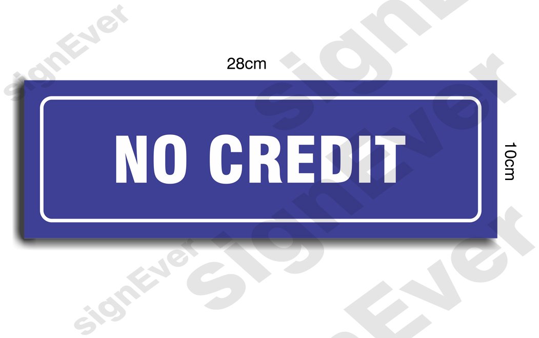 SIGN EVER No Credit Vinyl Cut Sign Board for Shop Business 28x10 cm ...