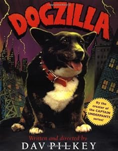 Dogzilla book by Dav Pilkey