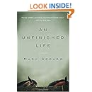 Amazon.com: An Unfinished Life (9781400076147): Mark Spragg: Books