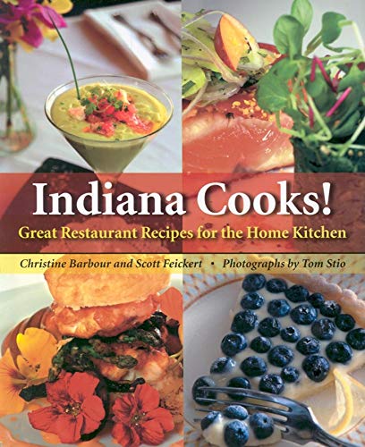 Amazon - Indiana Cooks!: Great Restaurant Recipes for the Home Kitchen ...