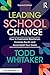 Leading School Change: 9 Strategies To Bring Everybody On Board ...