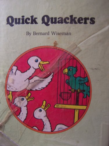 Quick Quackers: Wiseman, Bernard: 9780811660778: Amazon.com: Books