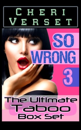 So Wrong 3: The Ultimate Taboo Box Set: Verset, Cheri: 9781496122742 ...
