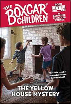 The Yellow House Mystery (The Boxcar Children, No. 3) (The Boxcar ...