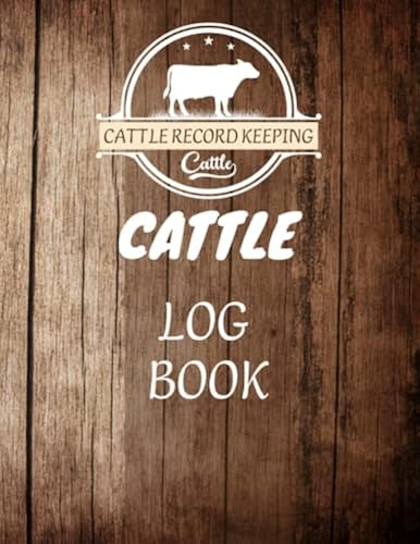 Cattle Log Book: Cattle Record Keeping Log Book, Livestock Record ...