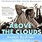Above the Clouds: The Diaries of a High-Altitude Mountaineer: Boukreev ...