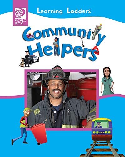 Community Helpers (Learning Ladders 2/Soft Cover): World Book, Inc ...