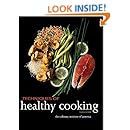 Techniques of Healthy Cooking: The Culinary Institute of America (CIA ...