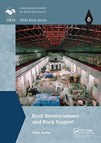 Rock Reinforcement and Rock Support (ISRM Book Series): Aydan, Ömer ...
