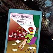 Poppy Harmon and the Hung Jury (A Desert Flowers Mystery): Hollis, Lee ...