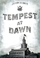 Tempest at Dawn: James D. Best: 0884964021536: Amazon.com: Books