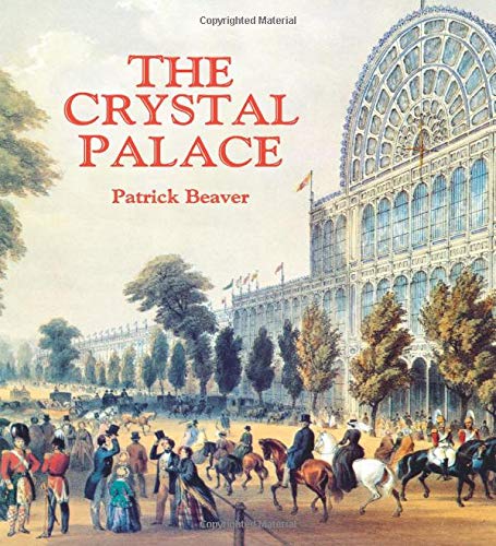 Amazon.com: The Crystal Palace: 9781860771989: Beaver, Patrick: Books