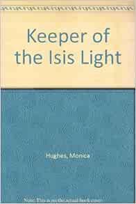 Amazon.com: Keeper of the Isis Light (Bantam Book): 9780553233216 ...