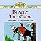 Blacky the Crow (Dover Children's Thrift Classics): Thornton W. Burgess ...