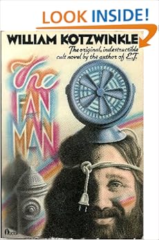 Fan Man: William Kotzwinkle: 9780525483076: Amazon.com: Books