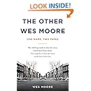 The Other Wes Moore: One Name, Two Fates: Wes Moore: 9780385528191 ...