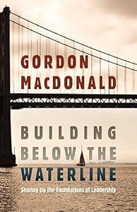 Building Below the Waterline book by Gordon MacDonald