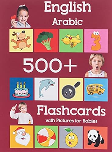 English Arabic 500 Flashcards with Pictures for Babies: Learning ...