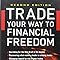 Trade Your Way to Financial Freedom: Van Tharp: 8601200957273: Amazon ...