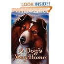 A Dog's Way Home: Bobbie Pyron: 9780061986727: Amazon.com: Books