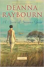 A Spear of Summer Grass: Deanna Raybourn: 9780778314394: Books - Amazon.ca