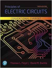 Principles of Electric Circuits: Conventional Current Version (10th ...