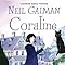Coraline: Neil Gaiman & Chris Riddell : Gaiman, Neil, Riddell, Chris ...