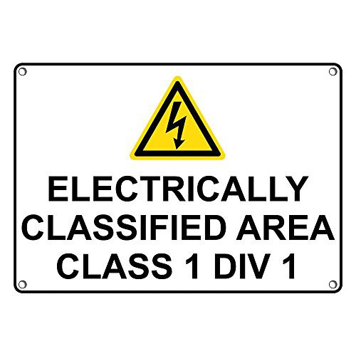 Weatherproof Plastic Electrically Classified Area Class 1 Div 1 Sign ...