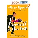 The Pursuit of Alice Thrift: Elinor Lipman: 9780375724596: Amazon.com ...